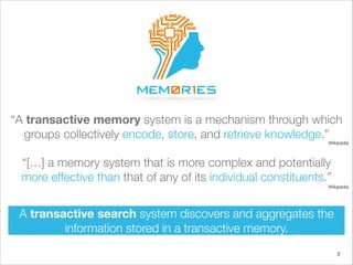 Hippocampus: Answering Memory Queries using Transactive Search | PPT