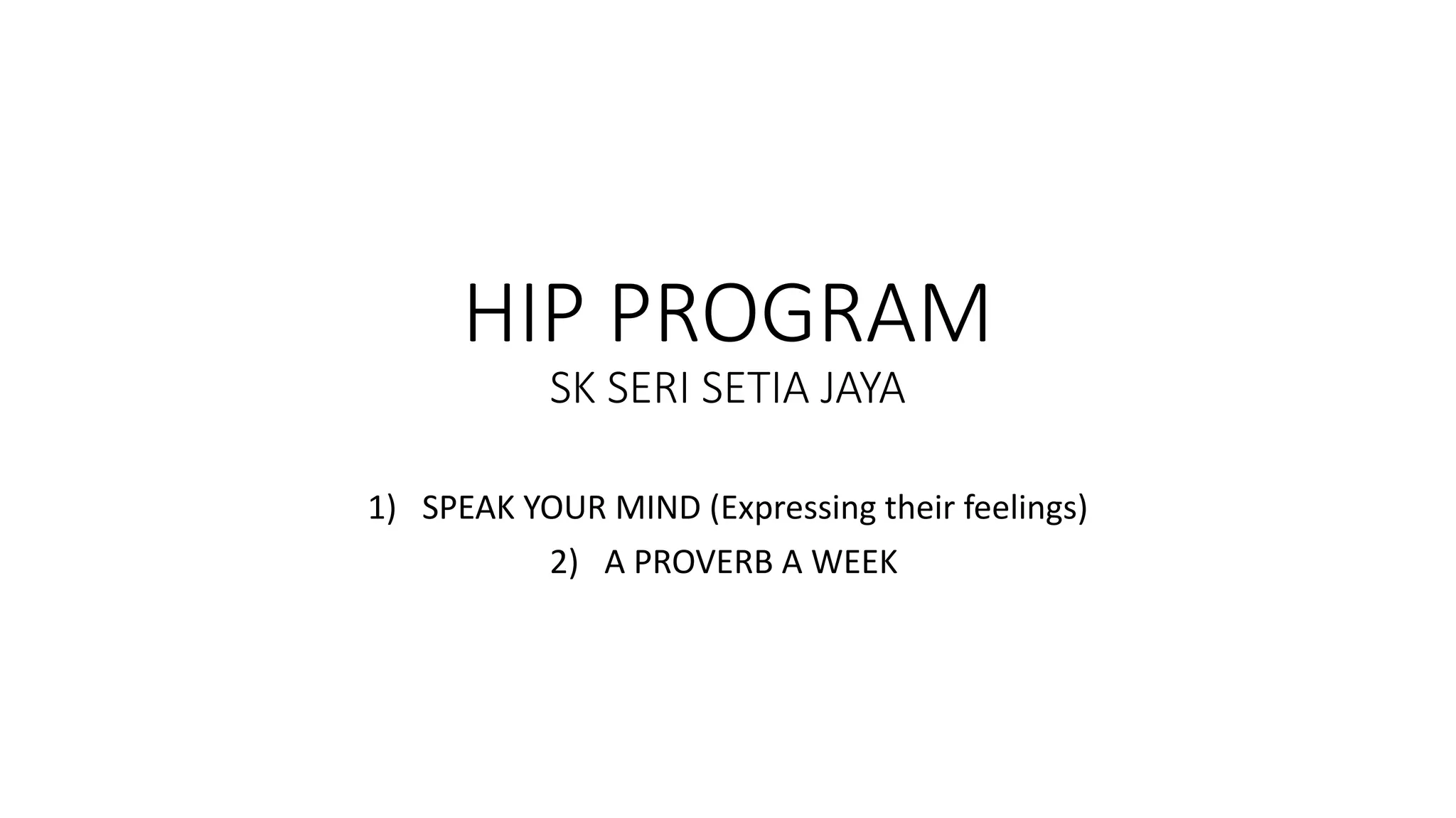 HIP PROGRAM at school. high immersive program | PPTX