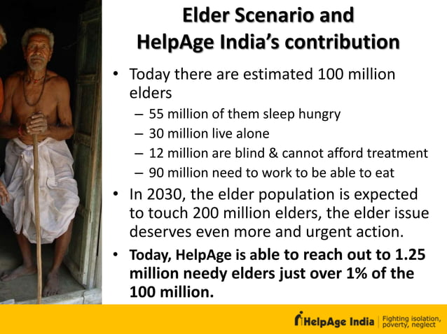HelpAge India Programmes | PPTX | Government Support and Welfare ...