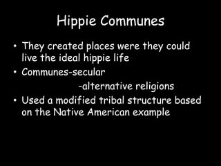 Hippy colonies | PPT