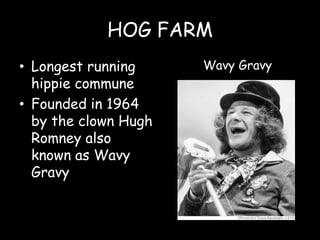 Hippy colonies | PPT
