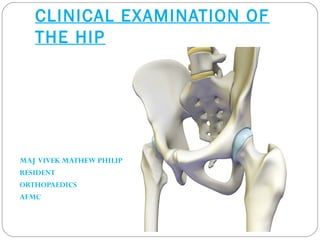 Clinical Examination of Hip | PPT