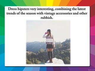 Hipsters | PPT