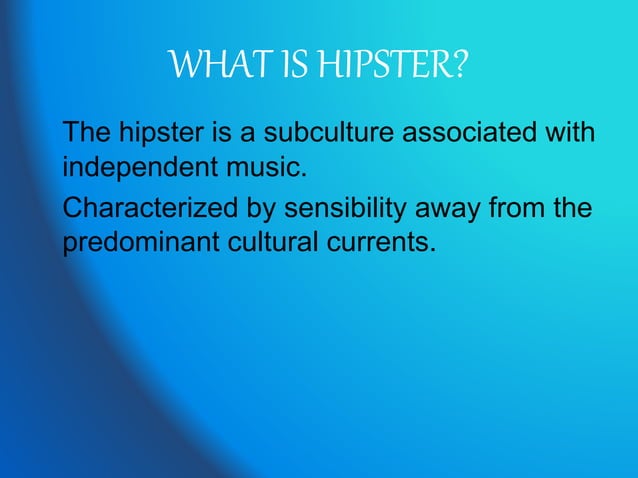 Urban Tribes-Hipsters | PPT