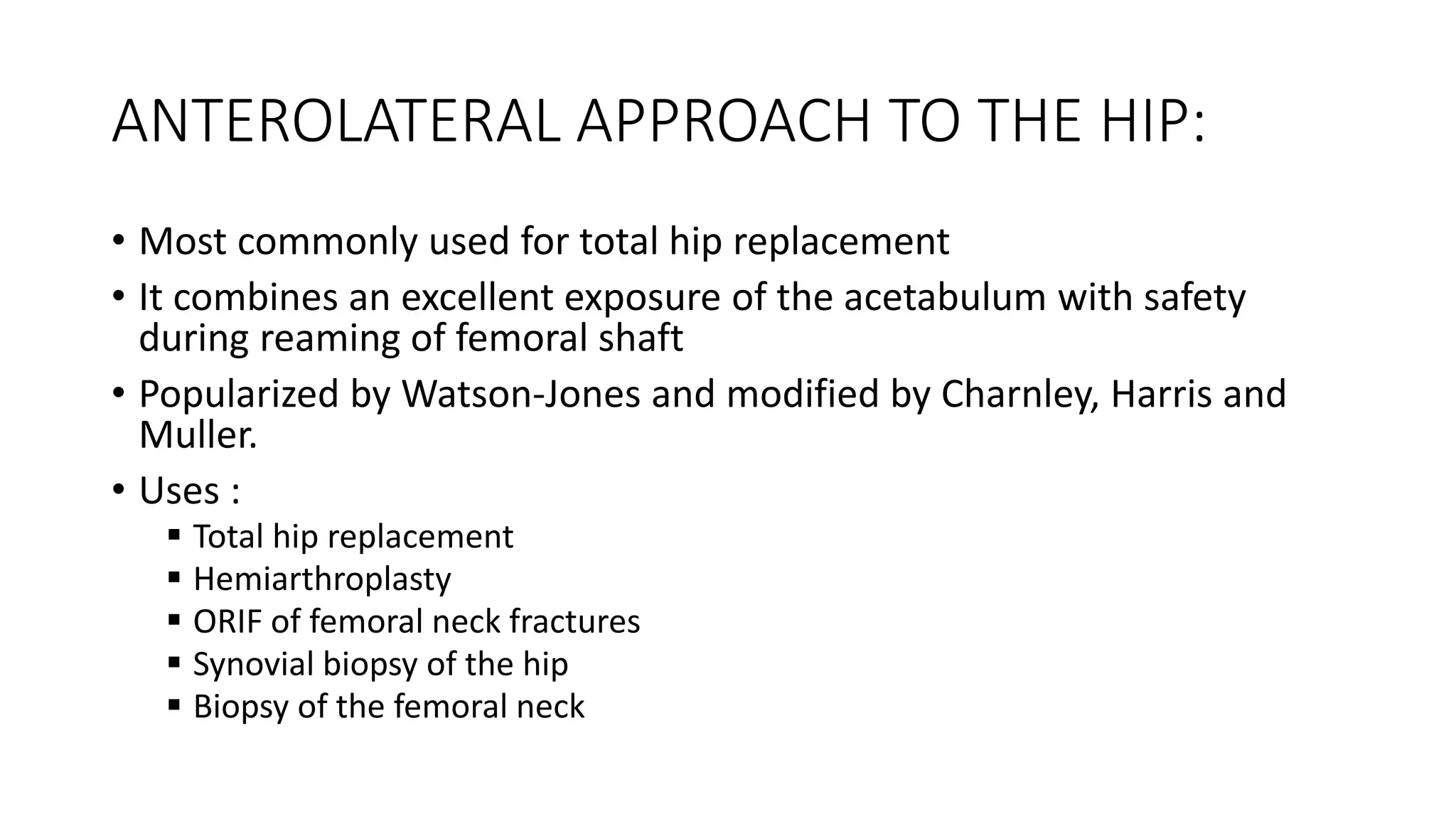 Hip surgical approach | PPTX