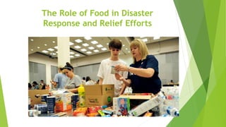 Role of food in disaster response | PPT