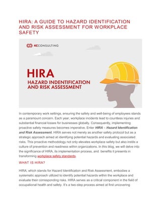 HIRA - A GUIDE TO HAZARD IDENTIFICATION AND RISK ASSESSMENT FOR WORKPLACE SAFETY.pdf