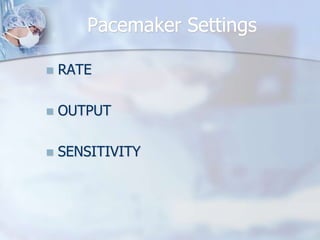 Pacemaker | PPT