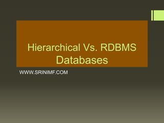 Hirarchical vs RDBMS | PPT