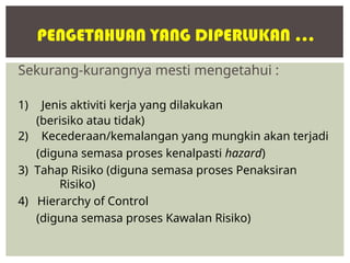 HIRARC HAZARD IDENTIFICATION RISK ASSESSMENT RISK CONTROL | PPT