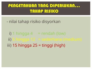 HIRARC HAZARD IDENTIFICATION RISK ASSESSMENT RISK CONTROL | PPT