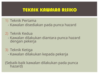 HIRARC HAZARD IDENTIFICATION RISK ASSESSMENT RISK CONTROL | PPT