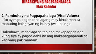 Hirarkiya ng Pagpapahalaga Lesson week 2.pptx