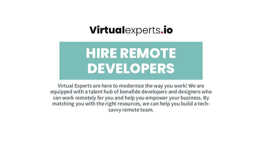 Choose the best Remote Developers with Virtual Experts | PPT