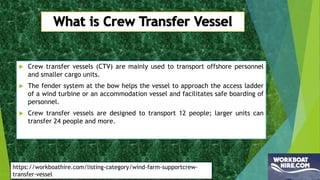 Hire Crew Transfer Vessel | PPTX