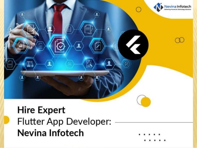 Hire expert flutter app developer: Nevina Infotech | PPT
