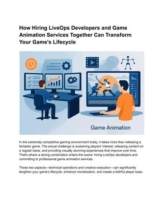 How Hiring LiveOps Developers and Game Animation Services Boosts Long ...