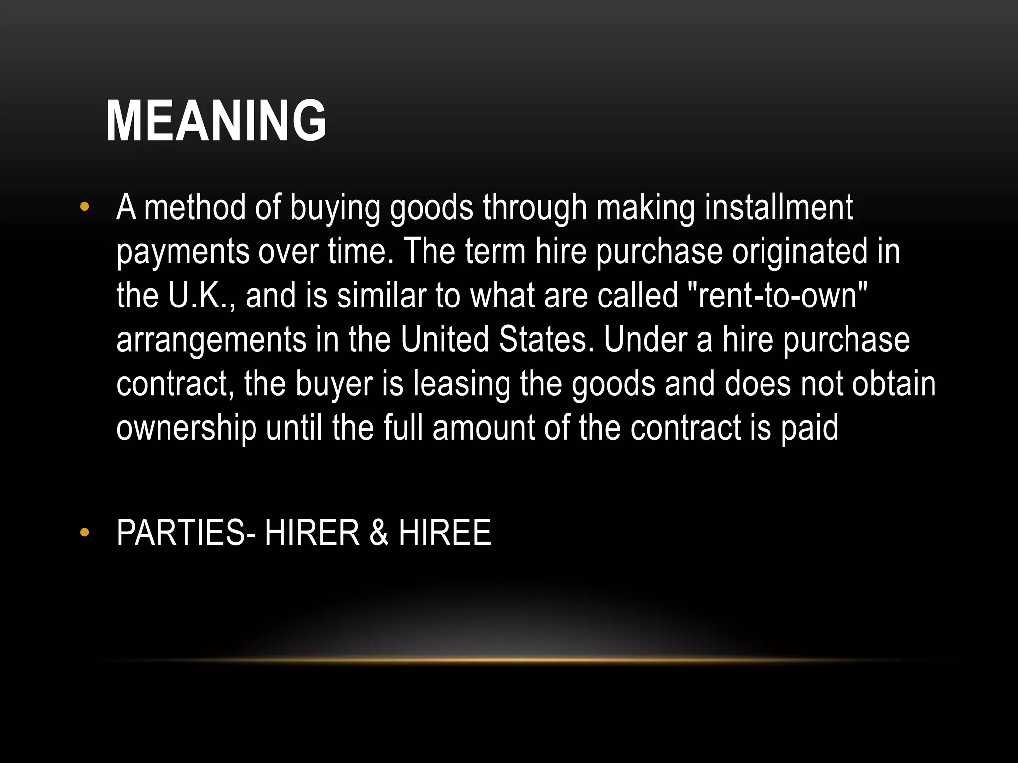 Hire purchase | PPTX | Real Estate Renting and Leasing | Real Estate