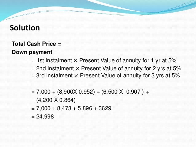 Hire purchase system calculation of interest Hire purchase system calculation of interest