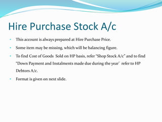 Hire purchase system stock and debtors method | PPTX