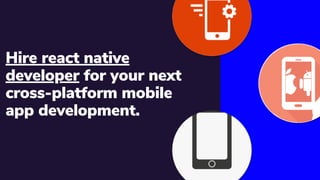 Hire react native developer | PPT