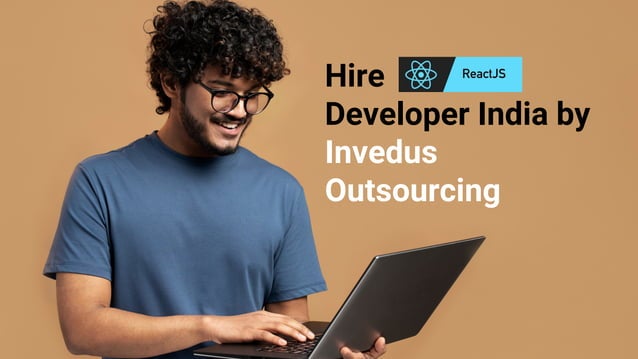 Hire Reactjs Developer India By Invedus Outsourcing Ppt