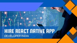 Hire React Native App Developer India | PDF
