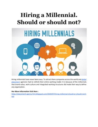 Hiring a Millennial. Should or should not? | PDF