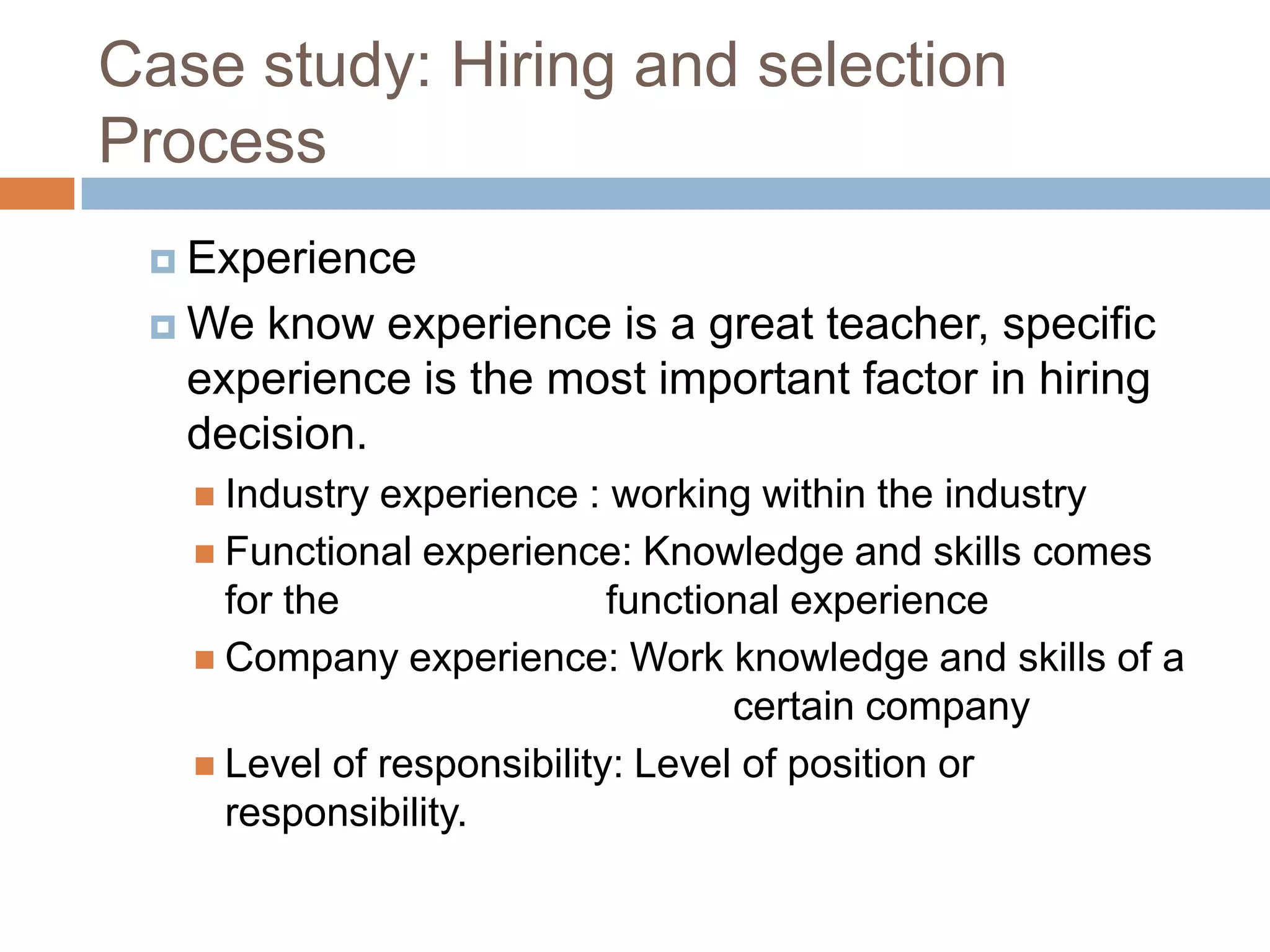 Hiring and selection process: HBR case Study | PPTX