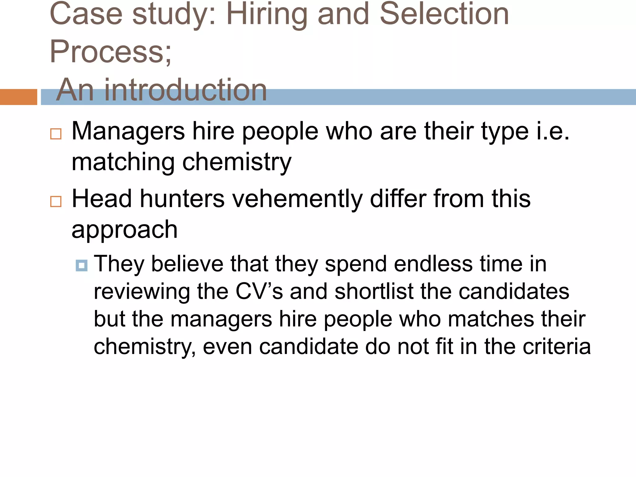 Hiring and selection process: HBR case Study | PPTX