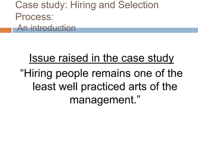 Hiring and selection process: HBR case Study | PPTX | Resume Writing ...