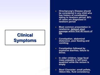 Ribbon Like Stools Hirschsprungs Disease