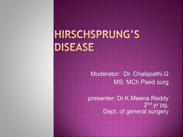 Hirschsprung’s disease.pptx | PPTX | Digestive Disorders | Diseases and Conditions