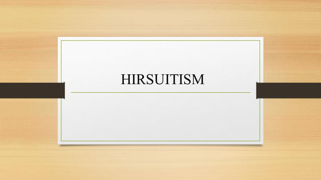 HIRSUITISM.pdf | Hormonal Disorders | Endocrine and Metabolic Diseases