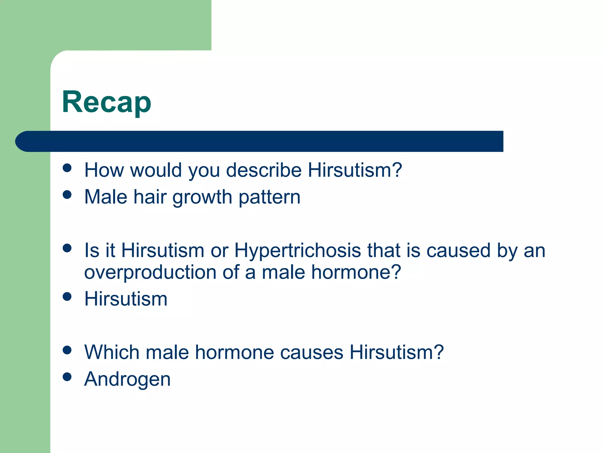 Hirsutism & Hypertrichosis | PPT