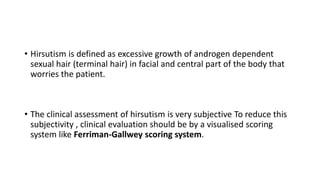 Hirsutism Scoring obg presentation.pptx