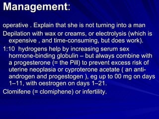 Hirsutism , Virilism, Gynaecomastia, Impotence | PPT