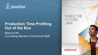 Production Time Profiling Out of the Box | PPTX