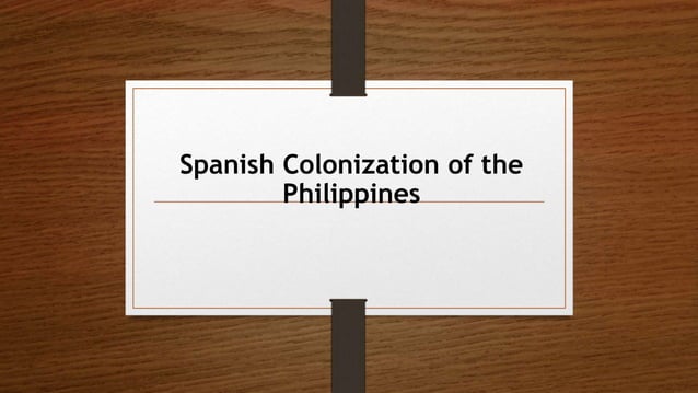 His101Spanish Colonization.pptx