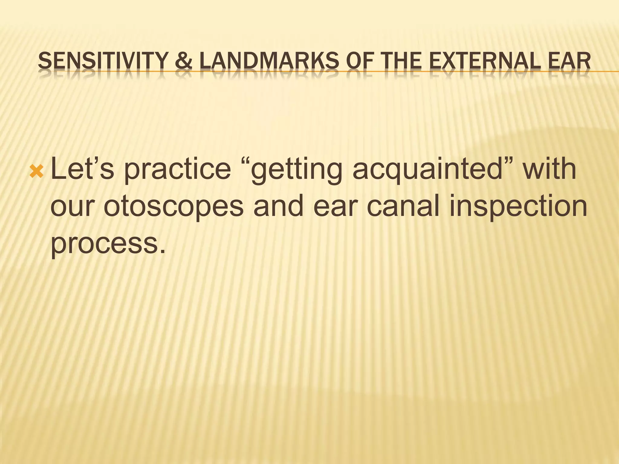 His 125 auditory sensitivity and landmarks of the external ear | PPT