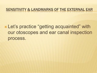 His 125 auditory sensitivity and landmarks of the external ear | PPT