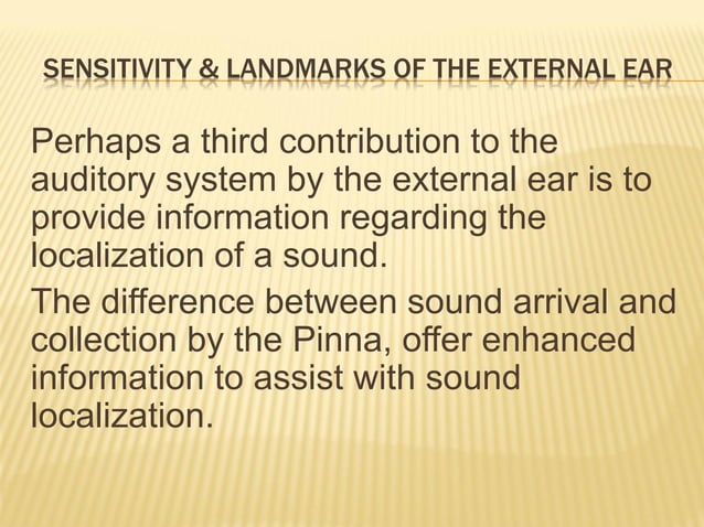 His 125 auditory sensitivity and landmarks of the external ear | PPT