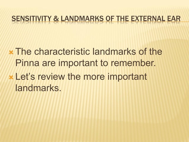 His 125 auditory sensitivity and landmarks of the external ear | PPT