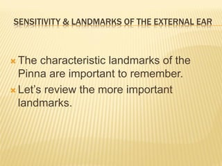 HIS 125 Auditory Sensitivity and Landmarks of the External Ear | PPT