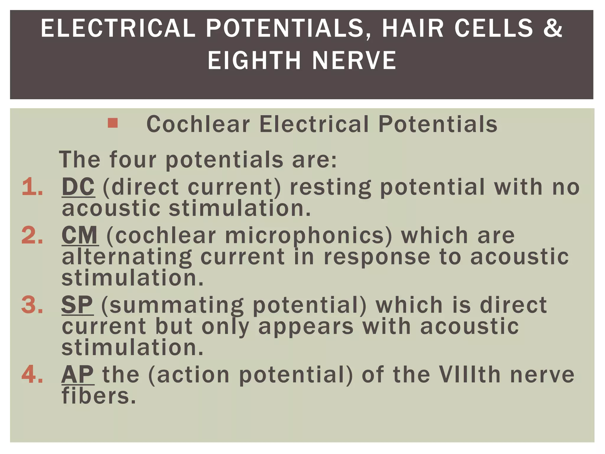 HIS 125 Electrical Potentials, Hair Cells, and the Eighth Nerve | PDF