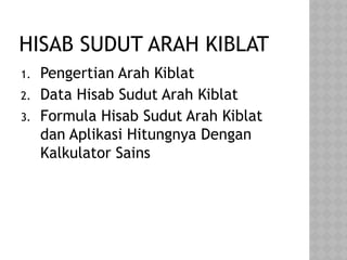 Hisab Sudut Arah Kiblat hisab dan rukyat.pptx