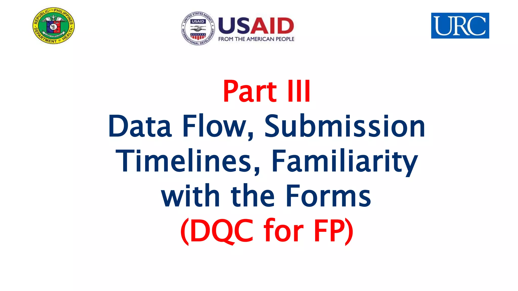 HIS, FHSIS process & forms, DQC process and Tools - Copy.pptx