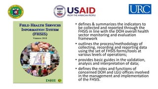 HIS, FHSIS process & forms, DQC process and Tools - Copy.pptx