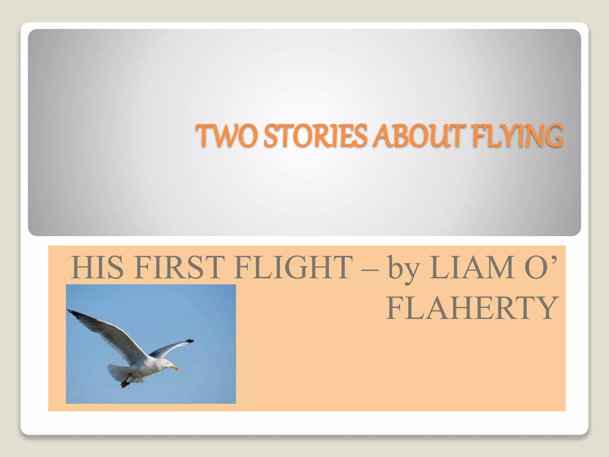 His First Flight - PPT.pptx