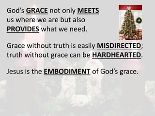 His_Life_Our_Light_Part_3_Grace_and_Truth | PPT